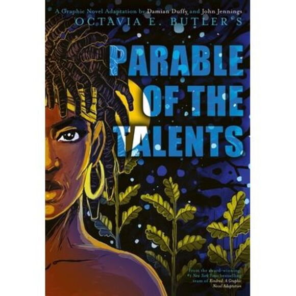 Octavia E. Butler | Other | Parable Of The Talents A Graphic Novel ...